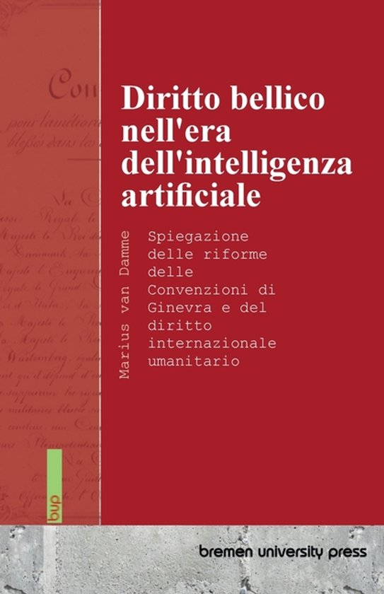 Diritto bellico nell'era dell'intelligenza artificiale | 9783691735482 ...