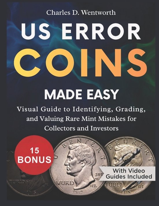 Us Error Coins Made Easy, Charles D Wentworth | 9798275256857 | Boeken ...