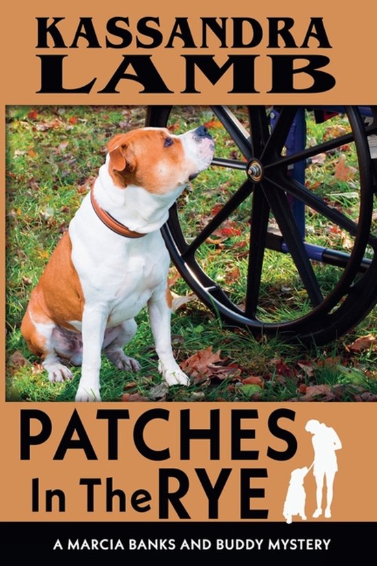 A Marcia Banks and Buddy Mystery- Patches In The Rye, Kassandra Lamb ...