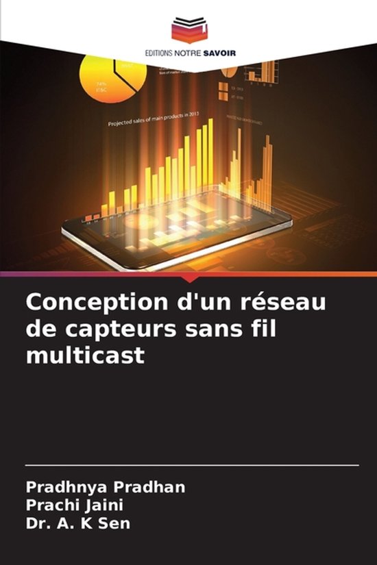 Conception d'un réseau de capteurs sans fil multicast | 9786209292590 ...