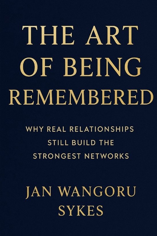 The Art of Being Remembered | 9798273870284 | Livres | bol