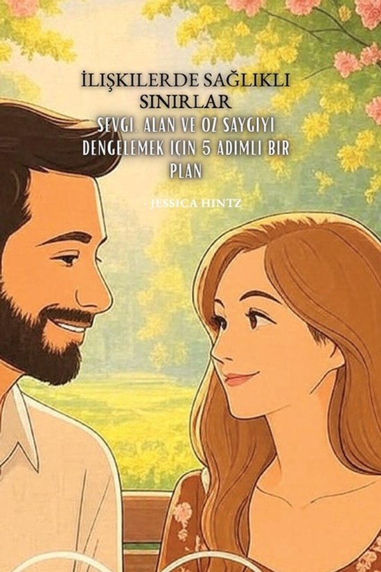 İlişkilerde Sağlıklı Sınırlar, Jessica Hintz | 9798295401268 | Boeken | bol