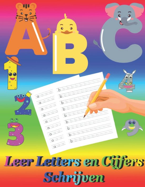 Leerzaam Schrijf- en Oefenboek voor Kinderen: Alfabet en Cijfers ...