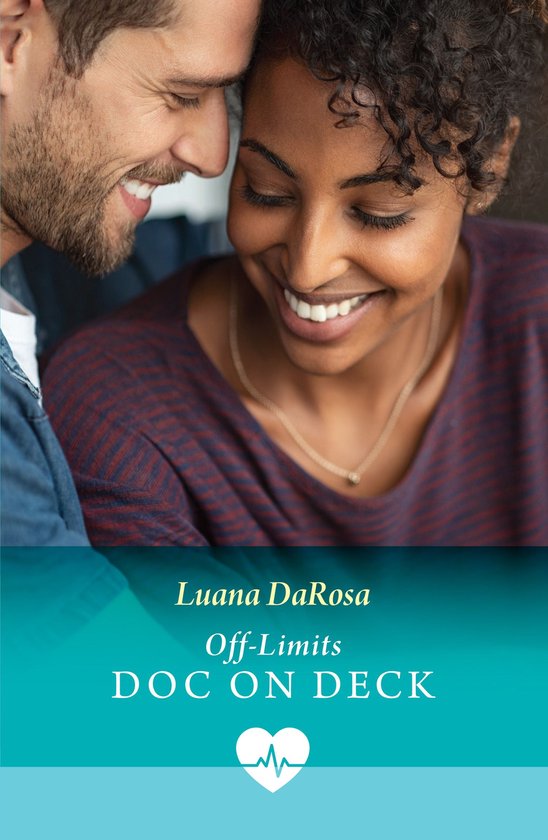 Mills & Boon Medical - Off-Limits Doc On Deck (ebook), Luana Darosa ...