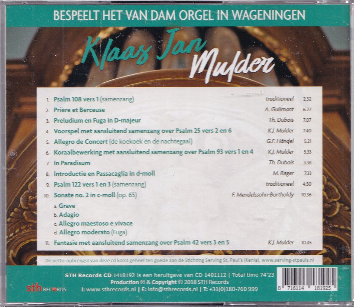 Klaas Jan Mulder bespeelt het Van Dam-orgel van de Immanuelkerk te ...