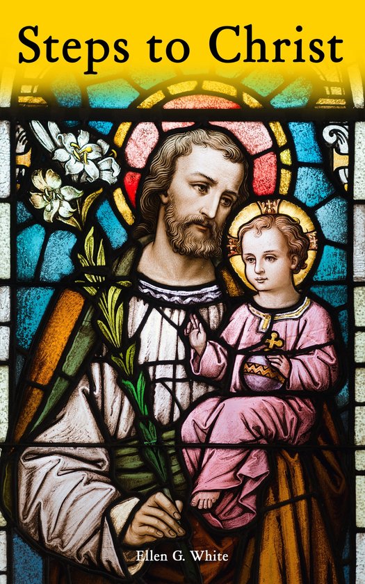 Steps to Christ (ebook), Ellen G. White | 4066338125699 | Boeken | bol