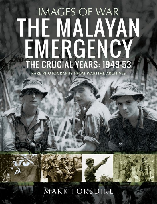 The Malayan Emergency (ebook), Mark Forsdike | 9781399082259 | Boeken ...