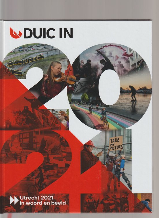 DUIC in 2021, De Utrechtse Internet Courant (DUIC) | 9789083129013 ...