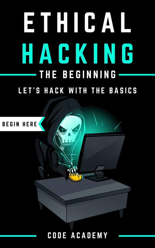 Ethical Hacking : The Beginning with Hacking Tools (ebook), Aamer Khan ...