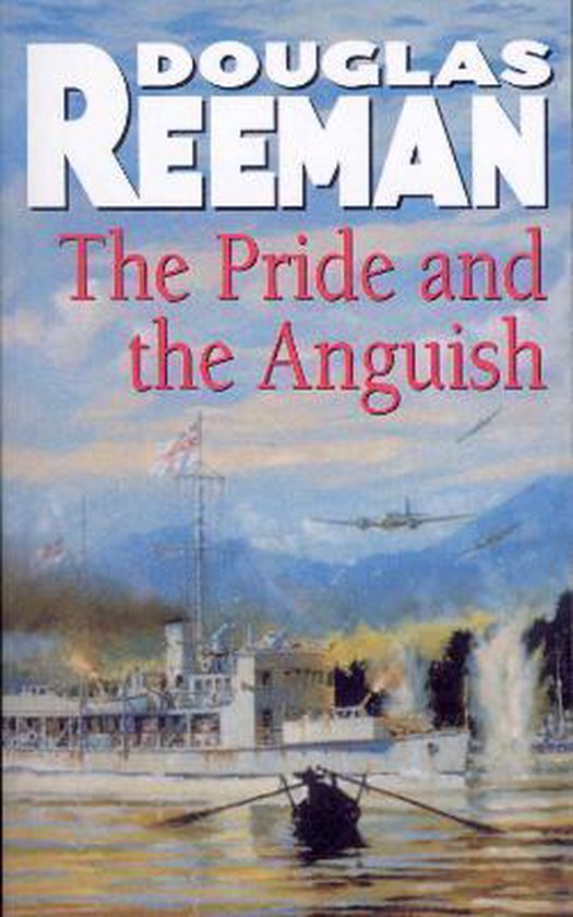 Pride & The Anguish, Douglas Reeman | 9780099591559 | Boeken | bol.com