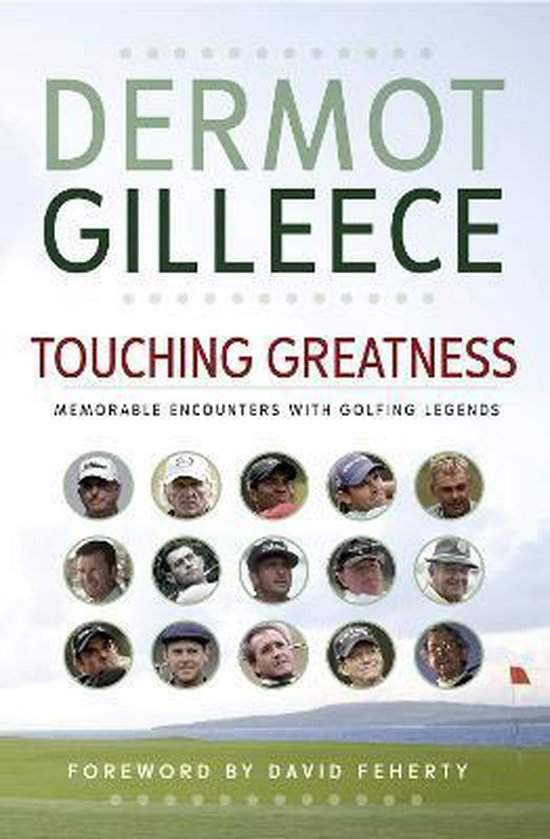 Touching Greatness, Dermot Gilleece | 9781848270350 | Boeken | bol.com