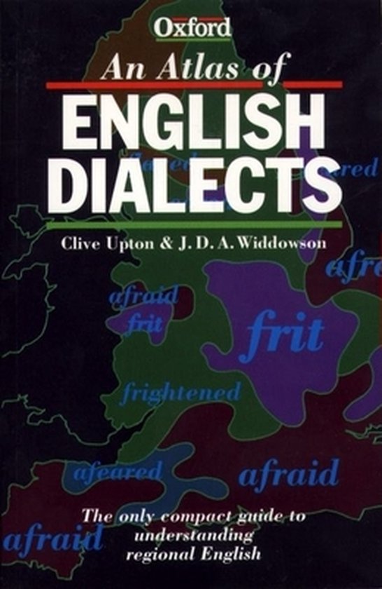 An Atlas of English Dialects | 9780198692744 | Clive Upton | Boeken | bol An Atlas of English Dialects | 9780198692744 | Clive Upton | Boeken | bol