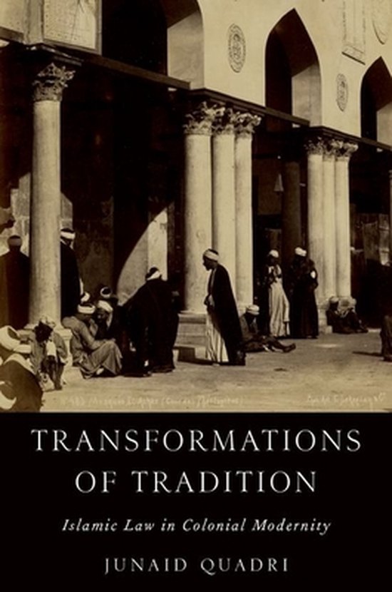 Transformations of Tradition, Junaid Quadri | 9780190077044 | Boeken | bol