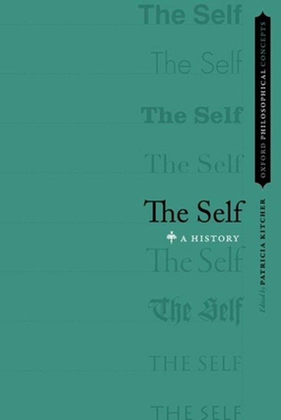 The Self | 9780190087258 | Patricia Kitcher | Boeken | bol.com