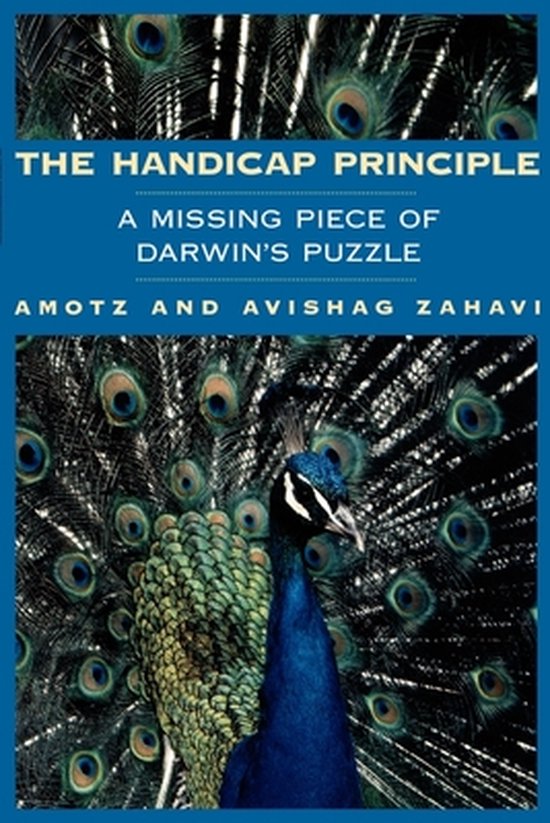 Handicap Principle A Missing Piece Of Da | 9780195129144 | Amotz Zahavi ...