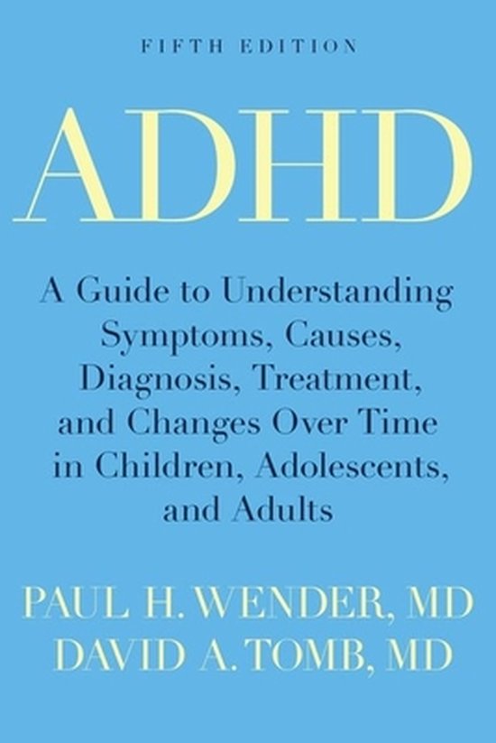 ADHD | 9780190240264 | Paul H. Wender | Boeken | bol.com