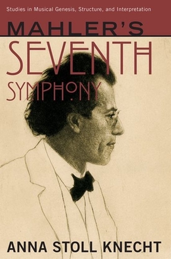 Mahler's Seventh Symphony, Anna Stoll Knecht | 9780190491116 | Boeken | bol