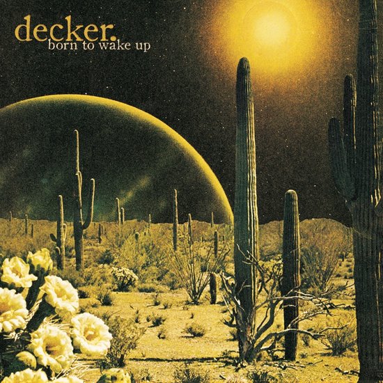 Decker - Born To Wake Up (CD), Decker. | CD (album) | Muziek | bol