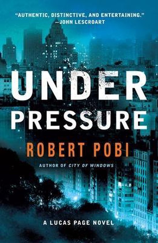 Lucas Page- Under Pressure, Robert Pobi | 9781250842718 | Boeken | bol