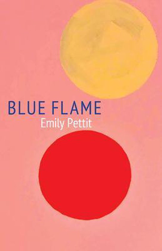 Blue Flame, Emily Pettit | 9780887486487 | Boeken | bol.com