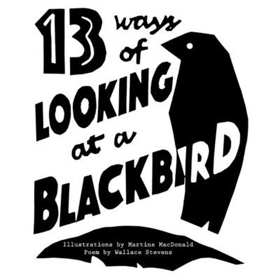 13 Ways of Looking at a Blackbird (Illustrated), Wallace Stevens ...
