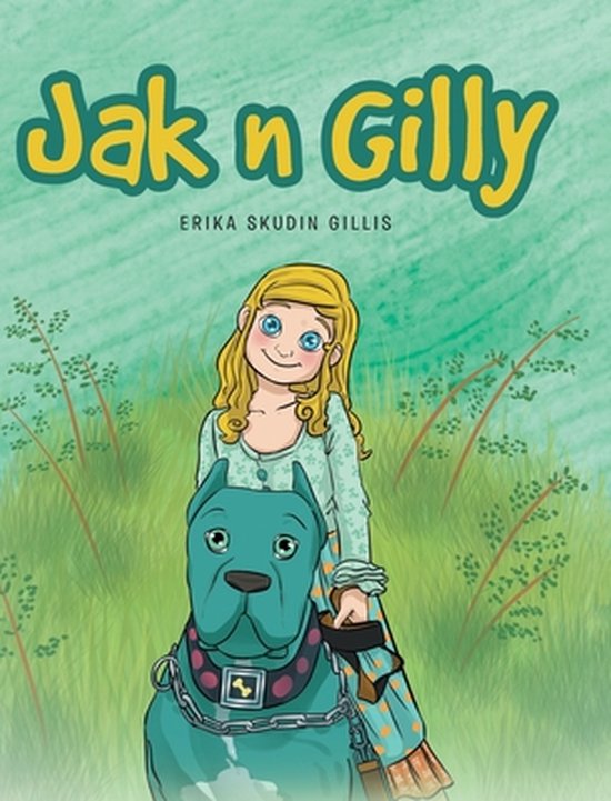 Jak n Gilly, Erika Skudin Gillis | 9781638850755 | Boeken | bol