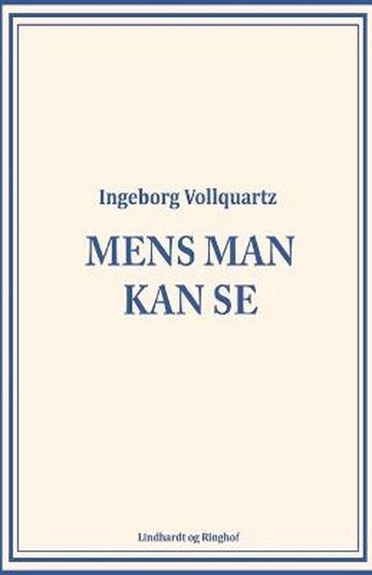Mens man kan se, Ingeborg Vollquartz | 9788711883211 | Boeken | bol.com