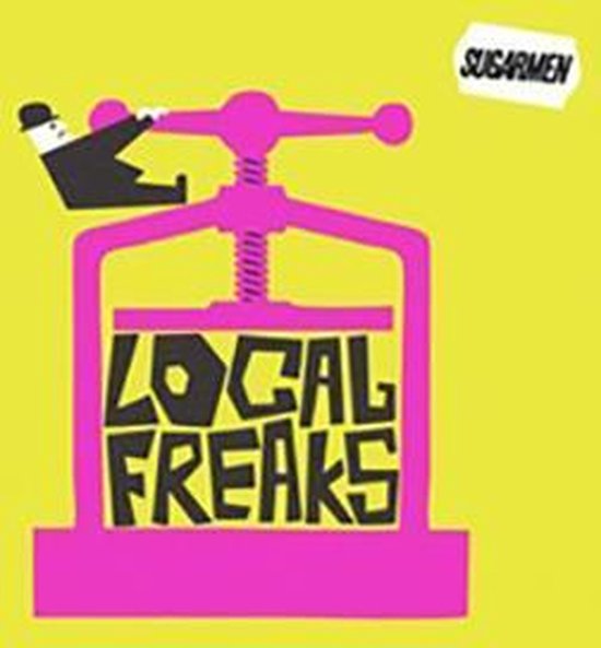 Local Freaks, Sugarmen | CD (album) | Muziek | bol.com