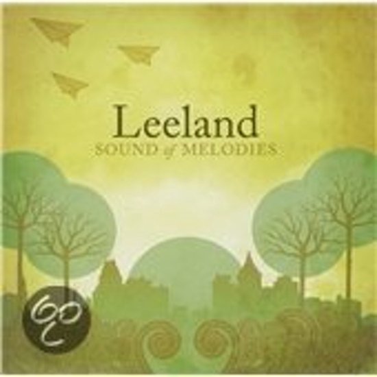 Leeland - Sound Of Melodies (CD), Leeland | CD (album) | Muziek | bol