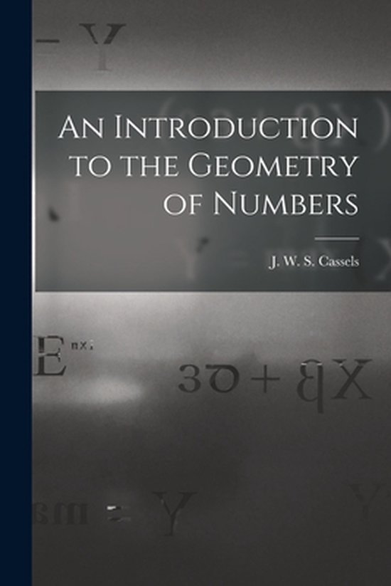 An Introduction to the Geometry of Numbers | 9781015319660 | Boeken | bol