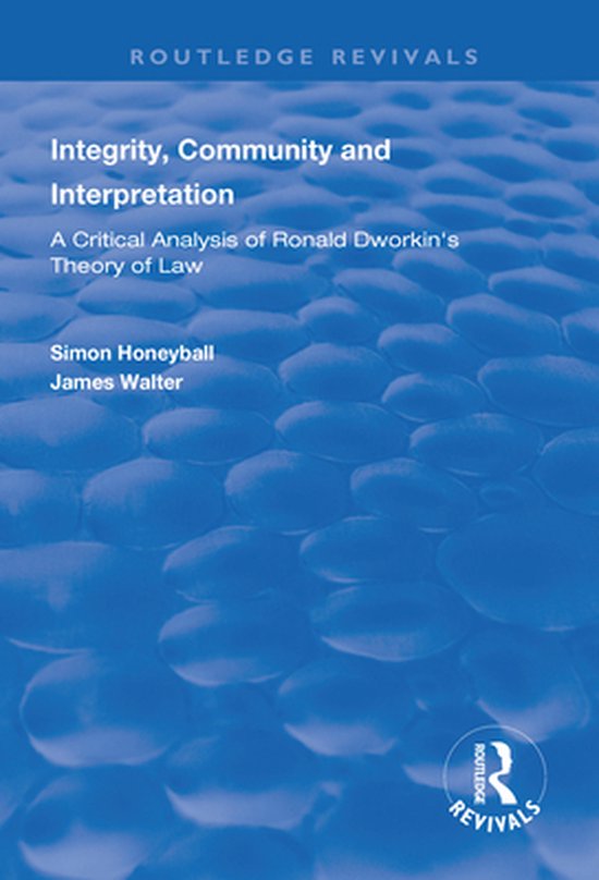 Routledge Revivals - Integrity, Community and Interpretation (ebook ...