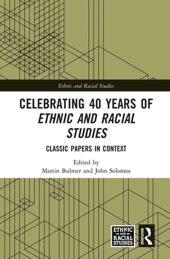 Ethnic and Racial Studies - Celebrating 40 Years of Ethnic and Racial ...