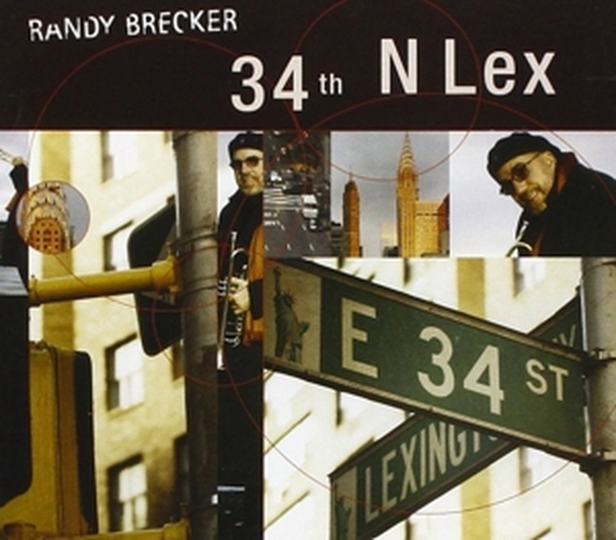 34th N Lex, Randy Brecker | CD (album) | Muziek | bol.com
