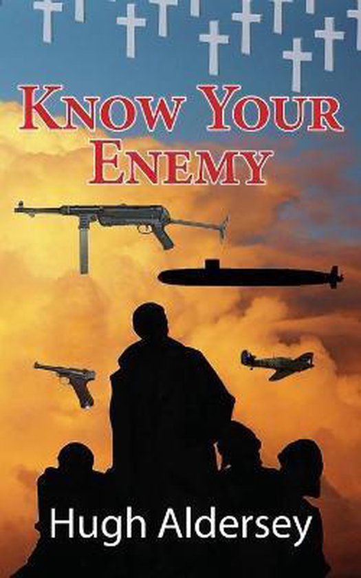 Know Your Enemy, Hugh Aldersey | 9780994187130 | Boeken | bol.com