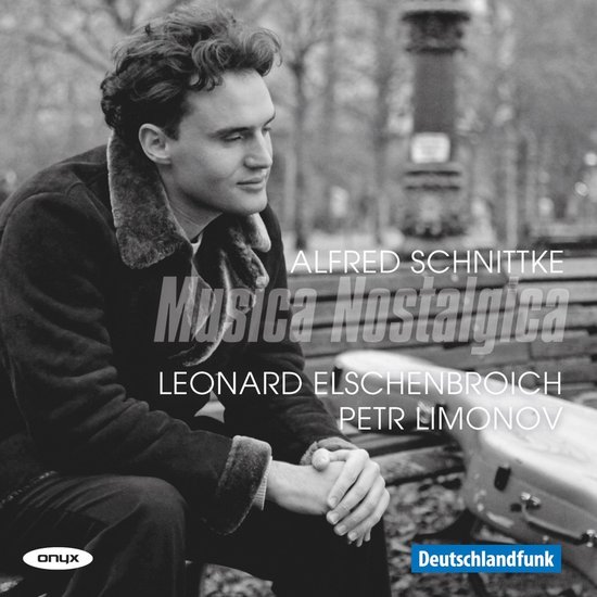 Leonard Elschenbroich & Petr Limonov - Schnittke: Musica Nostalgica ...