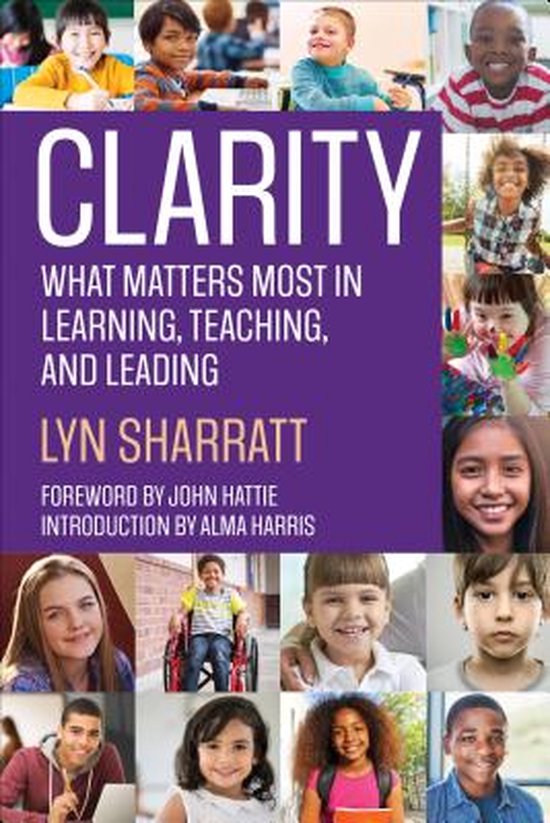 CLARITY What Matters MOST in Learning, Teaching, and Leading, Lyn D ...