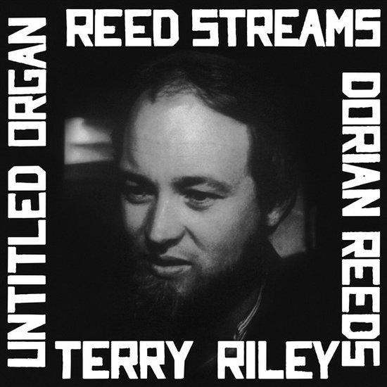 Terry Riley - Reed Streams (LP), Terry Riley | LP (album) | Muziek ...