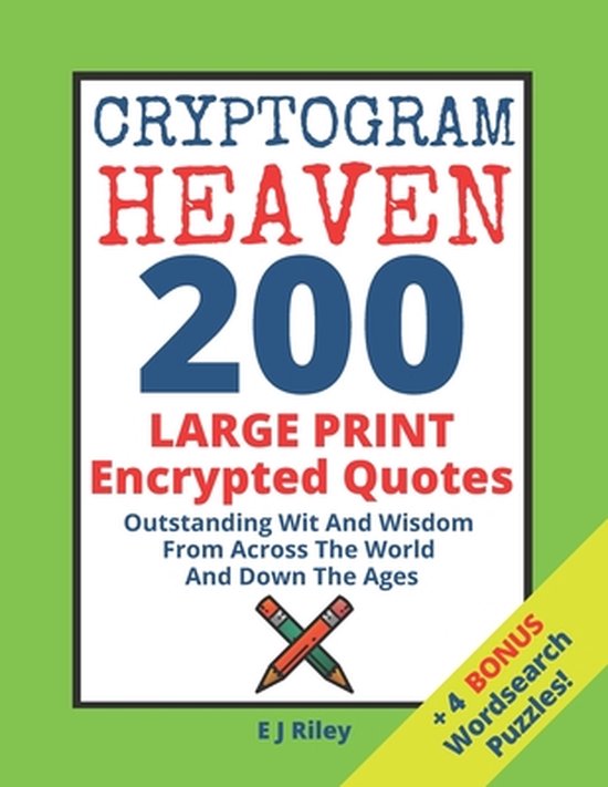 Cryptogram Heaven: 200 LARGE PRINT Encrypted Quotes From Across The ...