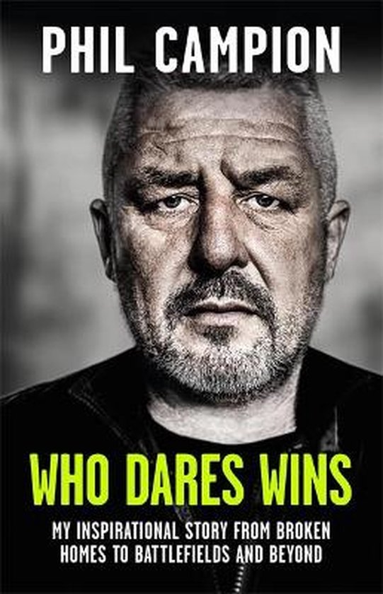 Who Dares Wins, Phil Campion | 9781529407426 | Boeken | bol.com