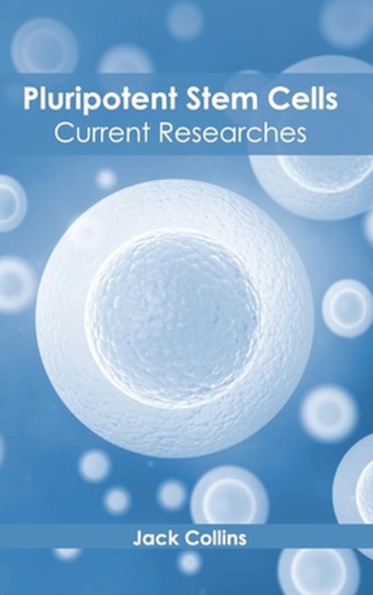 Pluripotent Stem Cells | 9781632395153 | Boeken | bol.com