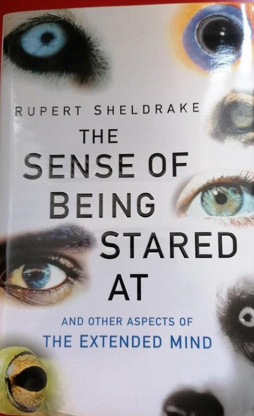 The SENSE OF BEING STARED AT, Rupert Sheldrake | 9780091794637 | Boeken ...
