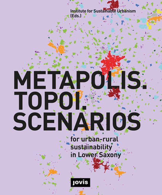 METAPOLIS. TOPOI. SCENARIOS | 9783868597257 | Boeken | bol.com