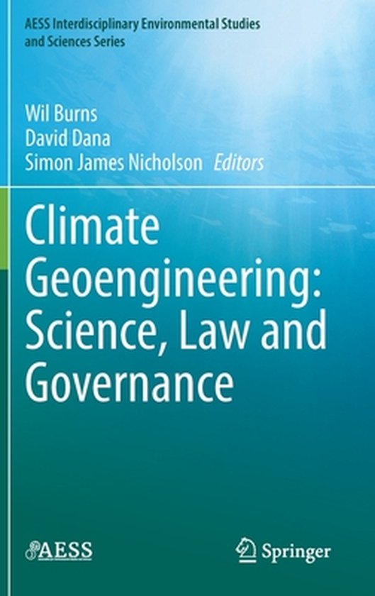 Climate Geoengineering: Science, Law and Governance | 9783030723712 ...