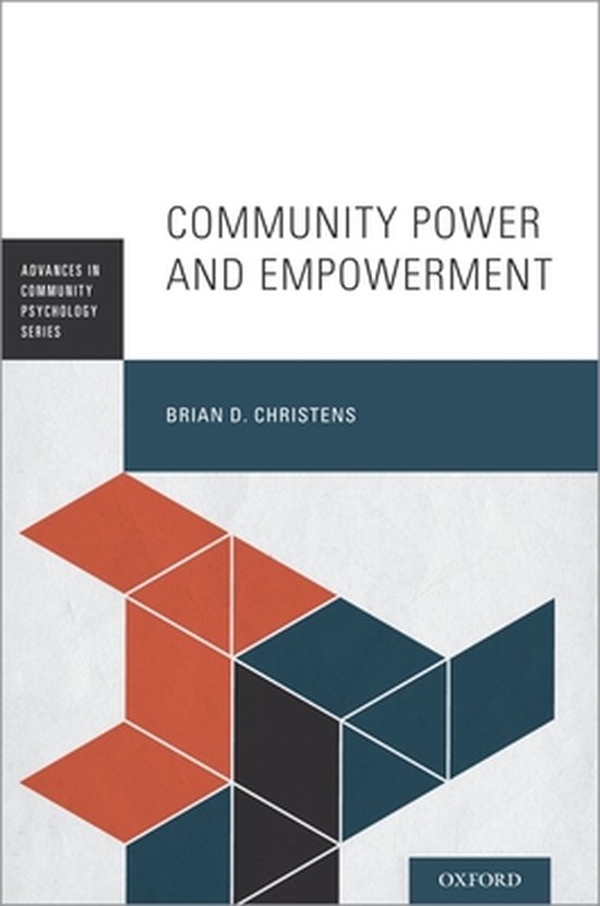 Community Power and Empowerment | 9780190605582 | Brian D. Christens ...