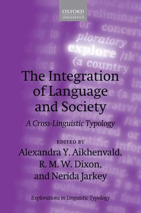 Explorations in Linguistic Typology-The Integration of Language and ...