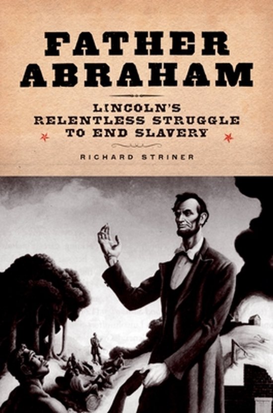 Father Abraham, Richard Striner | 9780195325393 | Boeken | bol.com