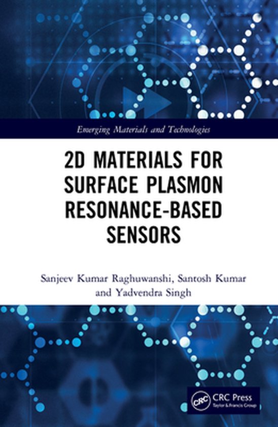 Emerging Materials and Technologies - 2D Materials for Surface Plasmon ...
