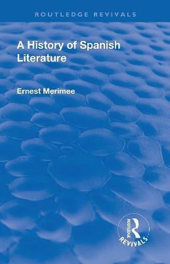 A History of Spanish Literature | 9781138563452 | Ernest Merimee ...