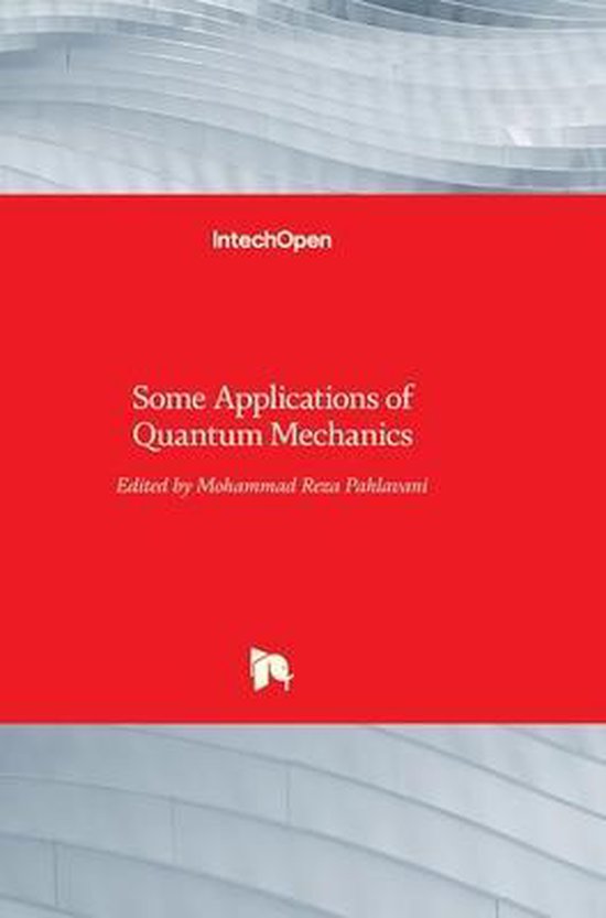 Some Applications of Quantum Mechanics | 9789535100591 | MOHAMMAD ...