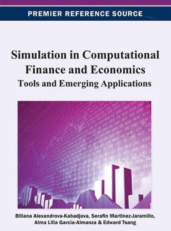 Simulation in Computational Finance and Economics | 9781466620117 ...